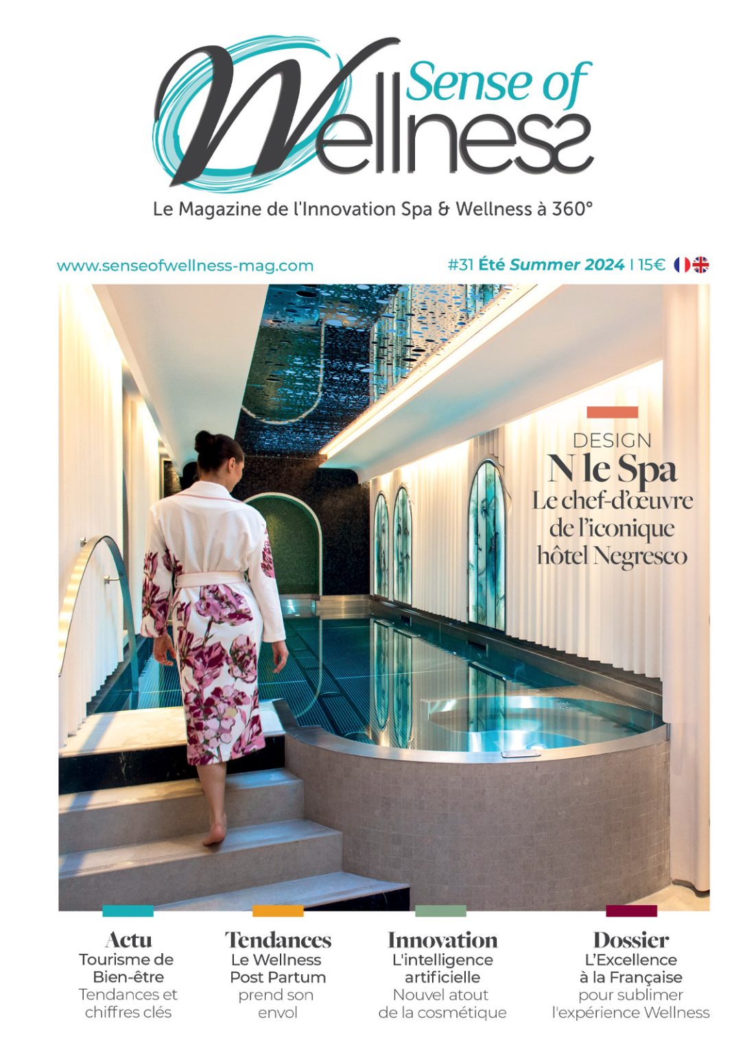 Découvrez Sense of WELLNESS Magazine 31 Eté 2024 - Sense of Wellness